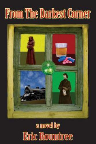 From the Darkest Corner by Eric Rountree (2014, Trade Paperback) for ...