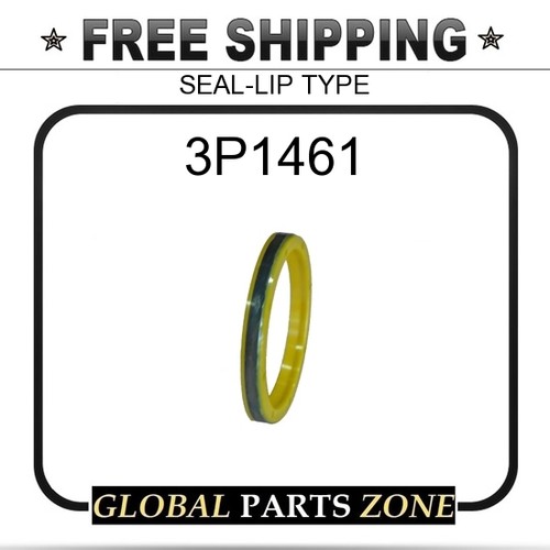 3P1461 - SEAL-LIP TYPE for Caterpillar (CAT) | eBay