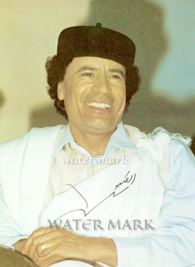MUAMMAR AL- GADDAFI (LIBYA) REPRINT SIGNED PHOTO SIZE 8"X11". #1 | eBay
