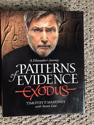 Patterns of Evidence : The Exodus by Timothy P. Mahoney Hardcover ...