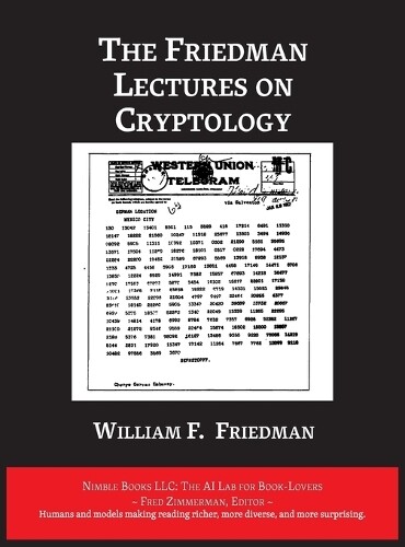 William F Friedman The Friedman Lectures on Cryptology (Relié) | eBay