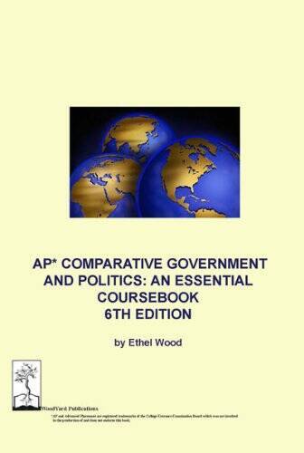 AP Comparative Government and Politics: An Essential Coursebook, 6th ...