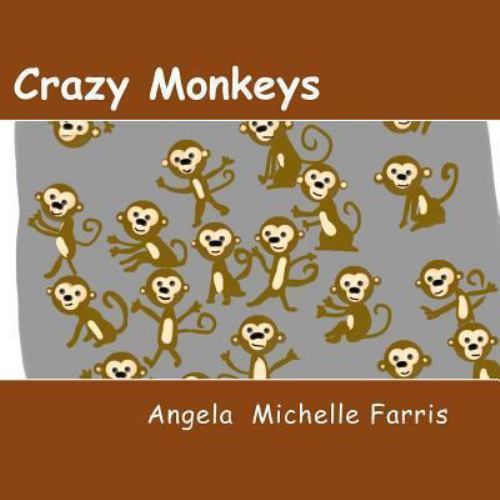 Crazy Monkey by Angela Farris (2013, Trade Paperback) for sale online ...
