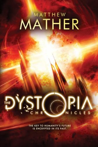 The Dystopia Chronicles Paperback Matthew Mather 9781477824535| eBay