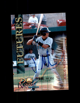 2000 Royal Rookies Futures Authentic Autographs #29 Jesus Medrano (A04 ...