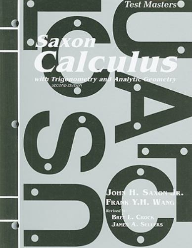 Saxon Calculus Ser.: Calculus by Frank Wang and Inc. Staff Saxon ...