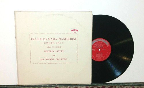 Francesco Maria Manfredini / Pietro Lotti ‎– Concerti, Opus 3 Nos 2-3-7 ...