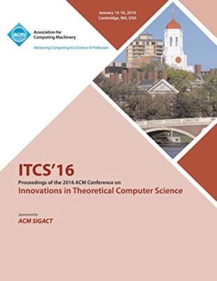 ITCS 16 7th Innovations in Theortical Computer Science.9781450344159 New