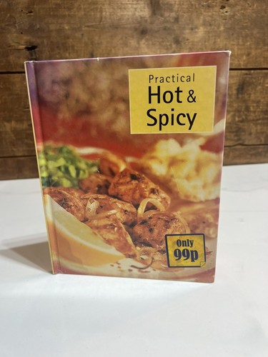 Cookbook Practical Hot & Spicy by Linda Fraser Illustrated Recipe Book ...