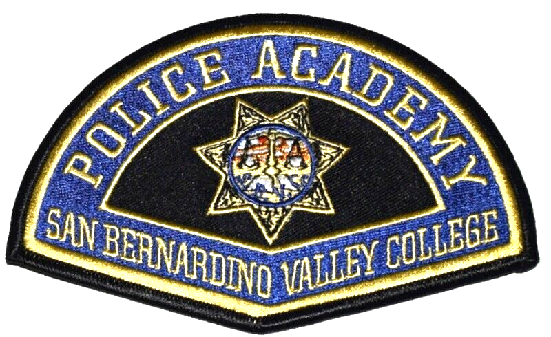 SAN BERNARDINO VALLEY COLLEGE–POLICE ACADEMY-CALIFORNIA CAMPUS Police ...