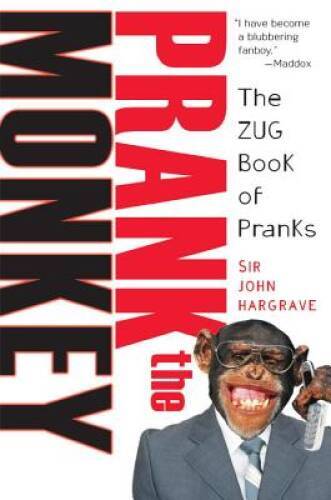 Prank the Monkey: The ZUG Book of Pranks - Paperback - GOOD ...