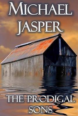 The Prodigal Sons by Michael Jasper (Paperback / softback, 2010) for sale online | eBay