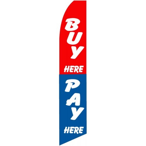 BUY HERE Banner Flag Only PAY HERE Advertising Sign Swooper Feather ...