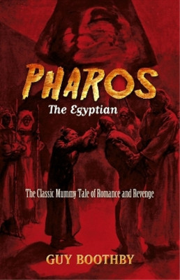 Guy Boothby Pharos, the Egyptian: (Forthcoming) (Paperback) 9780486803159 | eBay