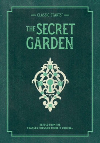 Classic Starts: The Secret Garden (Classic Starts Series) - Paperback ...