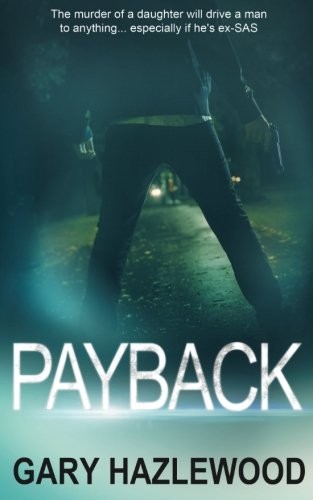 Payback by Hazlewood, Gary Book The Fast Free Shipping | eBay