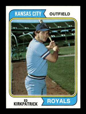 1974 Topps #262 Ed Kirkpatrick Kansas City Royals NM Baseball Card ...