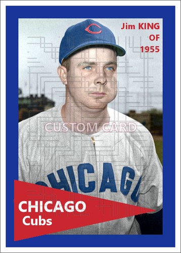 Jim King - 1955 Chicago Cubs - 2.5 x 3.5 custom card (blank back) | eBay