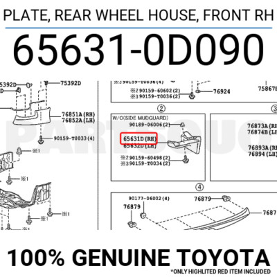 656310D090 Genuine Toyota PLATE, REAR WHEEL HOUSE, FRONT RH 65631-0D090 ...