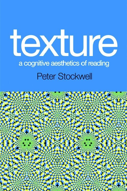 Texture - A Cognitive Aesthetics of Reading - paperback Stockwell ...