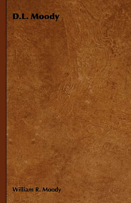 D.L. Moody by William R. Moody (Hardcover, 2008) for sale online | eBay