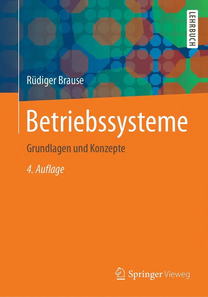 Betriebssysteme | Grundlagen und Konzepte | Rüdiger Brause ...