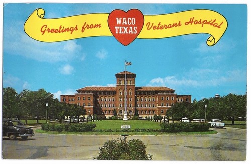 Postcard TX Waco Texas, 1950’s Veteran’s Administration Hospital Banner ...