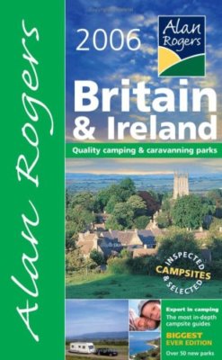 Alan Rogers Britain and Ireland 2006: Quality Camping and Caravanning ...