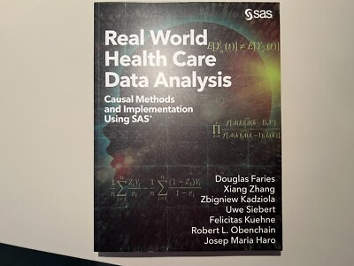 Real World Health Care Data Analysis: Causal Methods Using SAS 2020 ...