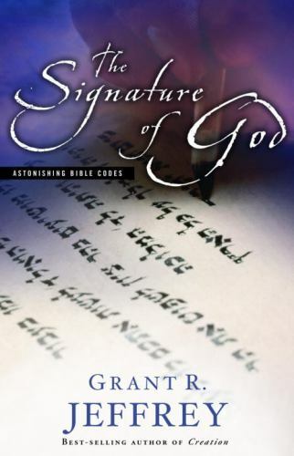 The Signature of God: Astonishing Bib- 9780921714743, paperback, Grant ...