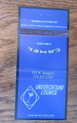 CAMEL 30 MATCHBOOK COVER: UNDERGROUND LOUNGE CHICAGO, ILLINOIS ...