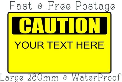 Caution Sign Personalized with your own Warning Custom Safety Sign Any ...