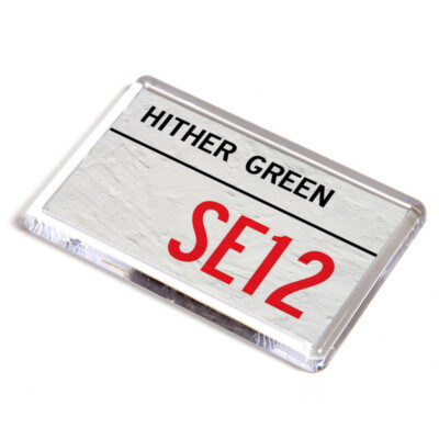 FRIDGE MAGNET - Hither Green SE12 - UK Postcode | eBay UK