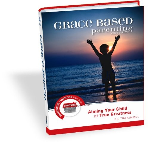 GRACE BASED PARENTING VIDEO SERIES (PART 3): AIMING YOUR By Tim Kimmel EXCELLENT 9780977496754| eBay