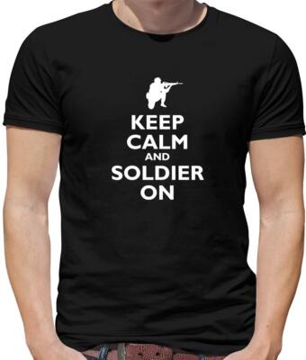 Keep Calm and Soldier On Mens T-Shirt - Army - Marines - Navy ...
