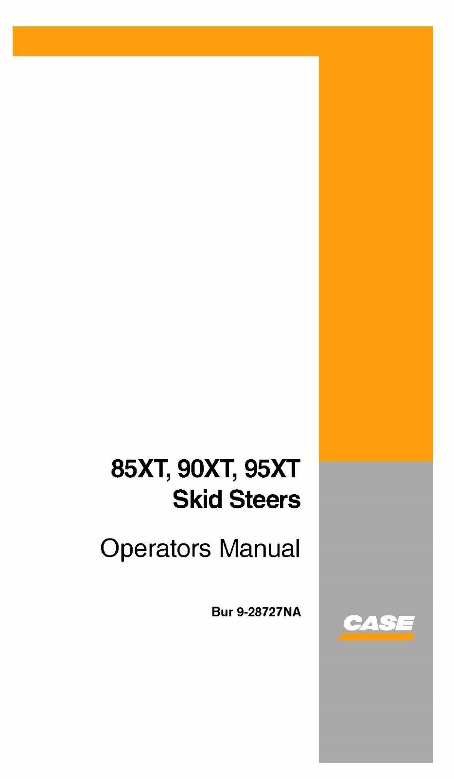 90 Skid Steer Loader Operators Operation Maintenance Manual Case 85XT ...
