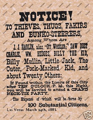 Notice to Thieves Thugs Fakirs OLD WILD WEST POSTER WESTERN BILLY THE ...