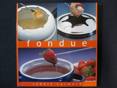 Fondue [Paperback] Robert Carmack 9780794690014| eBay