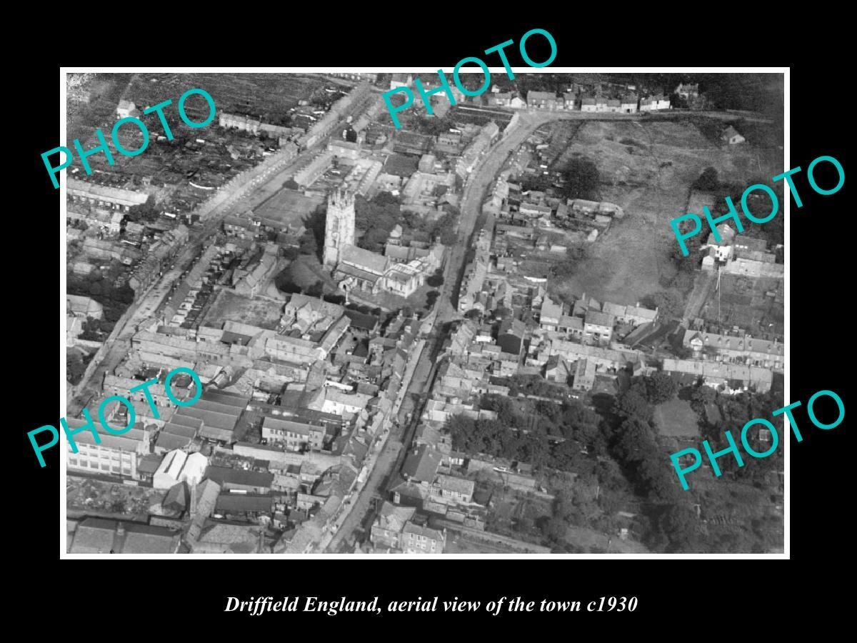 OLD 6 X 4 HISTORIC PHOTO OF DRIFFIELD ENGLAND AERIAL VIEW OF THE TOWN ...