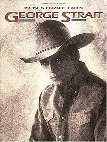 George Strait : Ten Strait Hits by George Strait (1992, Trade Paperback ...