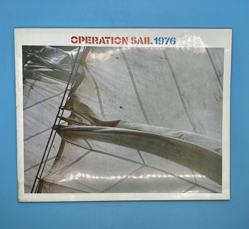 Operation Sail 1976 Official Program & Pictorial Roster Bicentennial NY ...
