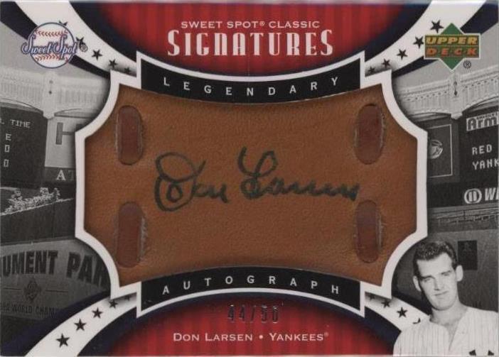2007 Upper Deck Sweet Spot Classic - Legendary Autograph Don Larsen # ...