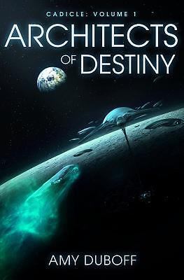 Architects of Destiny by Amy DuBoff (2015, Trade Paperback) for sale ...
