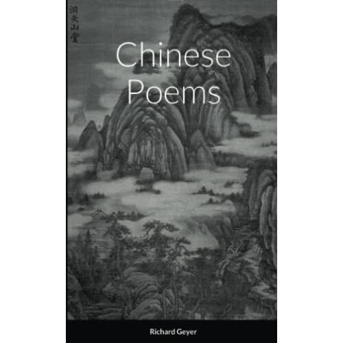 Chinese Poems by Richard Geyer (Paperback, 2021) for sale online | eBay