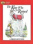 King Who Rained by Fred Gwynne (2006, Picture Book) for sale online | eBay