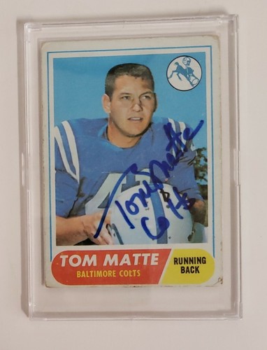 TOM MATTE COLTS SIGNED 1968 TOPPS #178 AUTOGRAPHED NFL FOOTBALL CARD ...