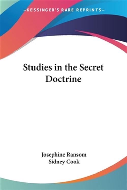 Studies in the Secret Doctrine, Paperback by Ransom, Josephine; Cook ...
