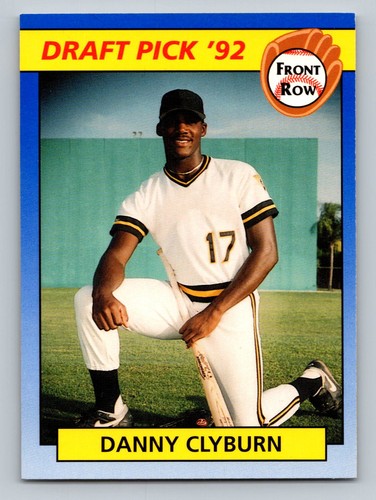 Danny Clyburn 1992 Front Row Draft Picks #18 Lancaster Bruins Baseball ...