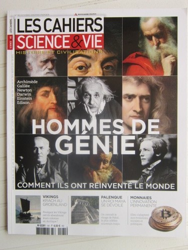 LES CAHIERS de Science&vie N°181/hommes de génie comment il ont inventé ...