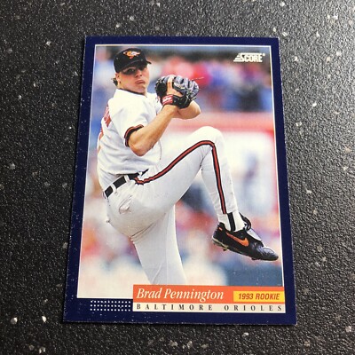 Brad Pennington 1994 Score Baseball 1993 Rookie #258 MLB Baltimore ...